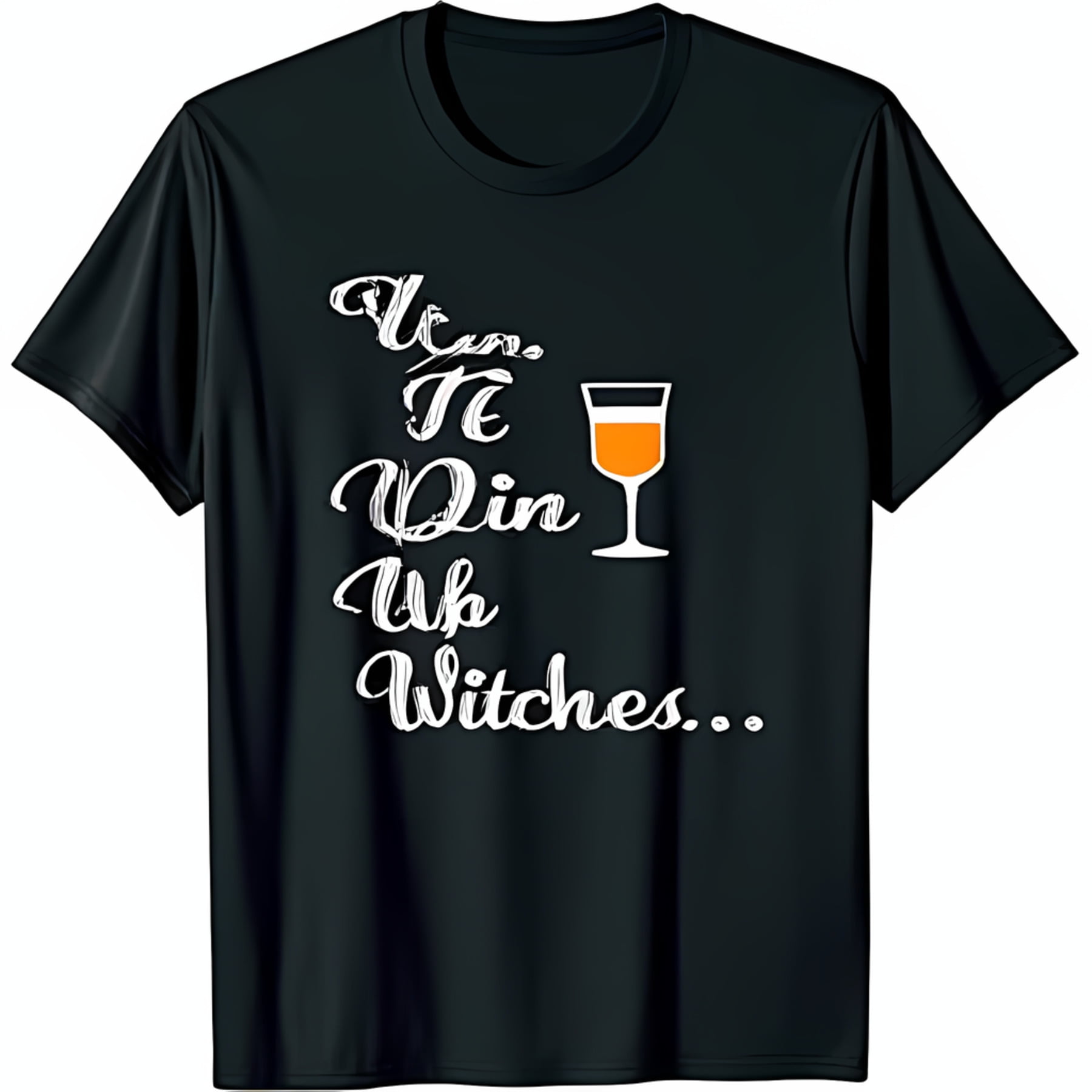 Black T-Shirt with Fun Glass Graphic & Let s Ti Din Up Witches Design ...