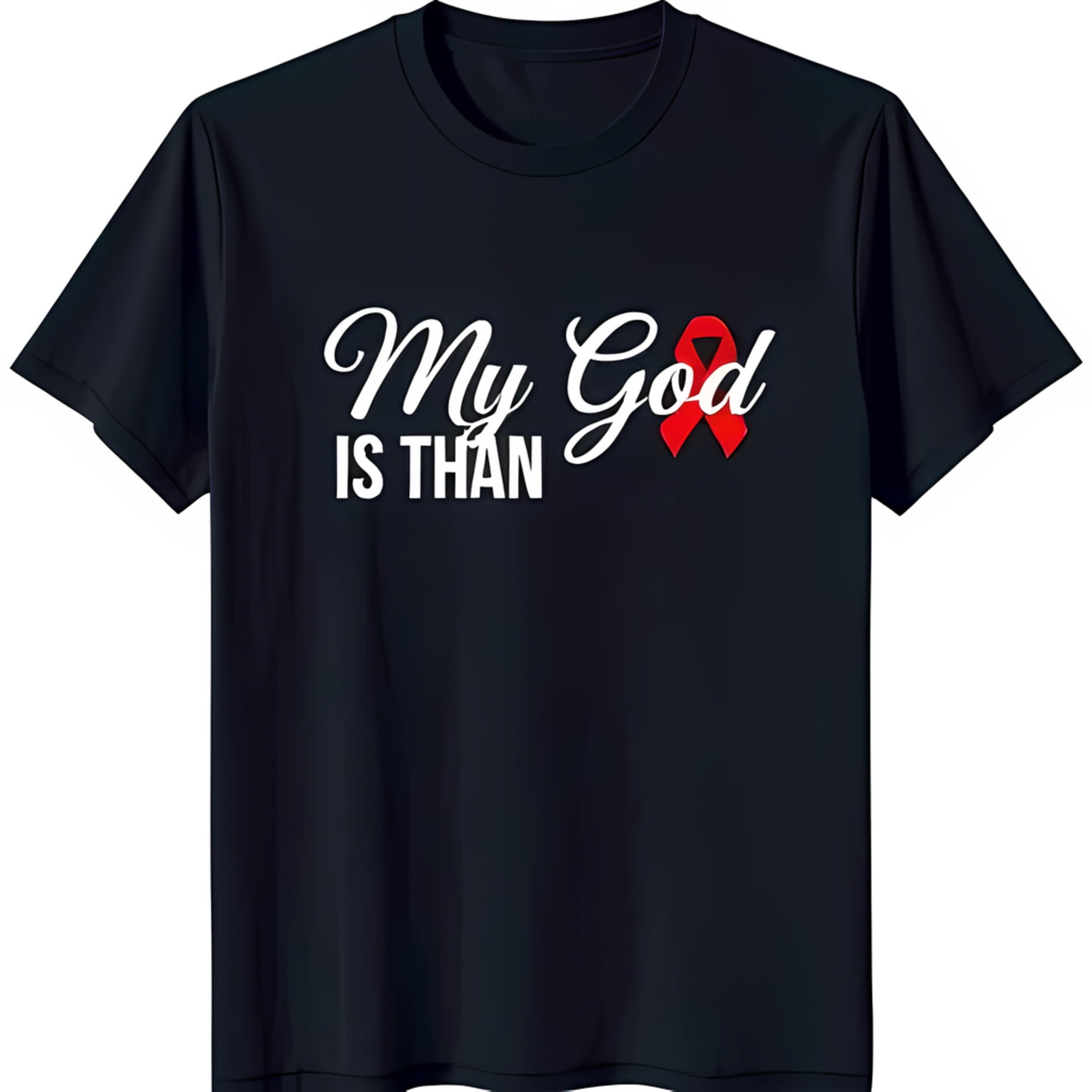 Black T-Shirt with Inspiring 'My God is Greater' Graphic & Red Ribbon ...