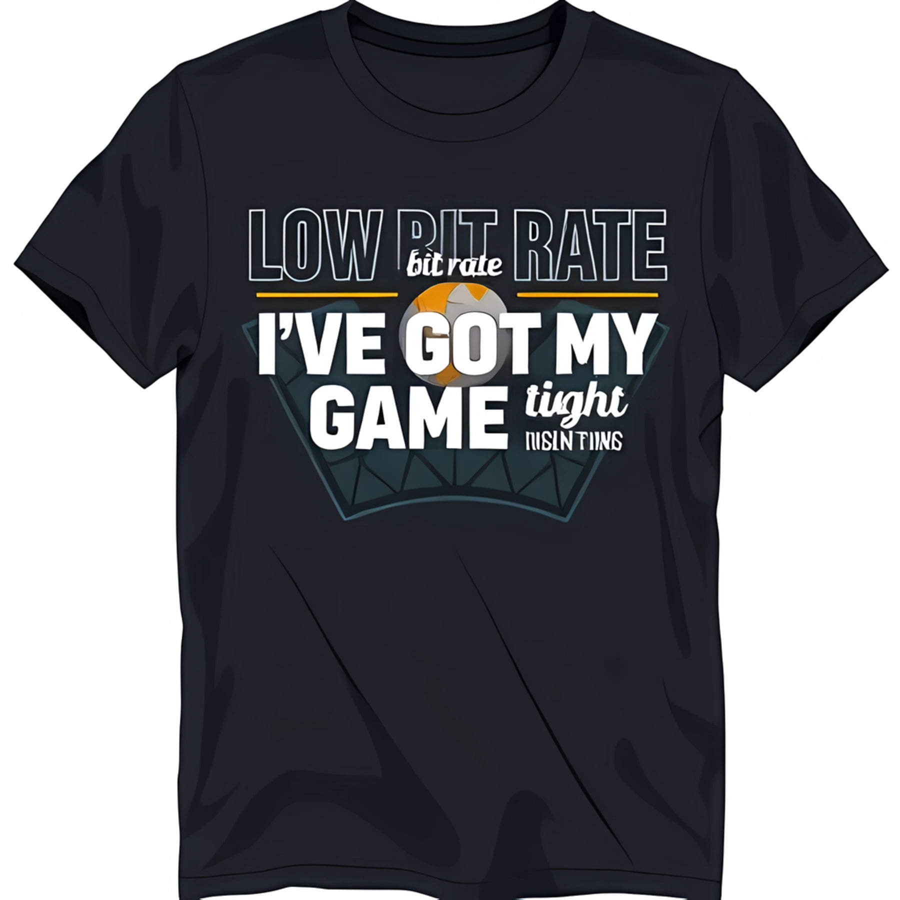 Black T-Shirt with 'Low Bit Rate I've Got My Game Tight' Graphic ...