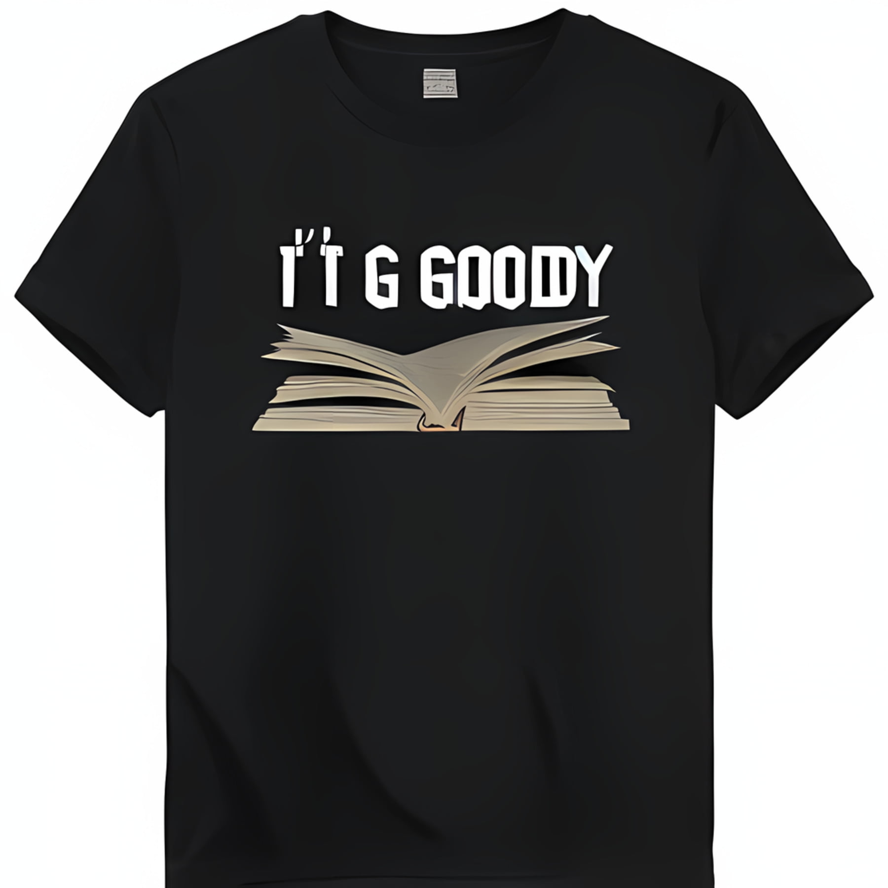 Black T-Shirt with Open Book Graphic and Witty IT S GOODY Caption - Walmart.com