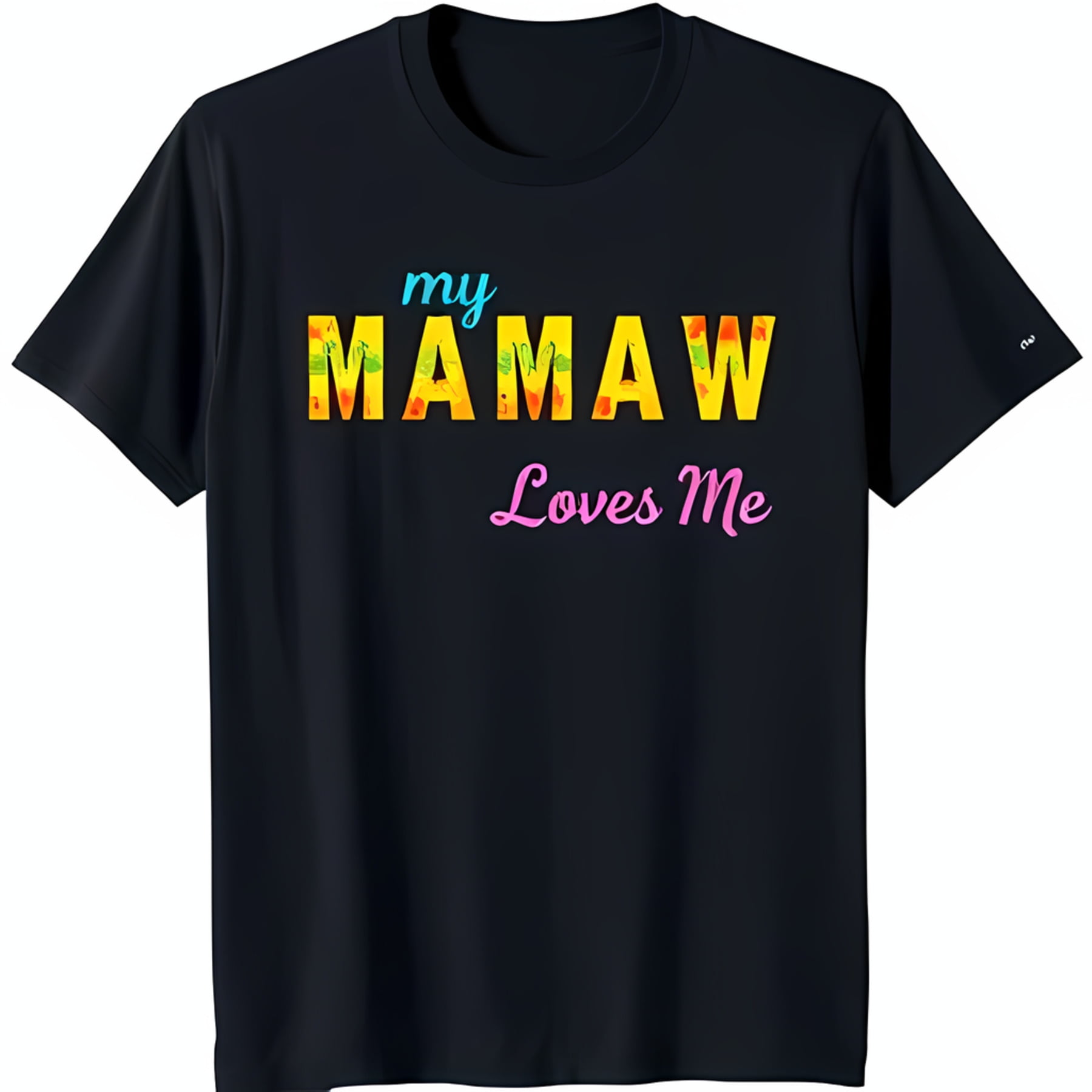 Black T-Shirt with Rainbow 'My Mamaw Loves Me' Graphic Centered Design ...