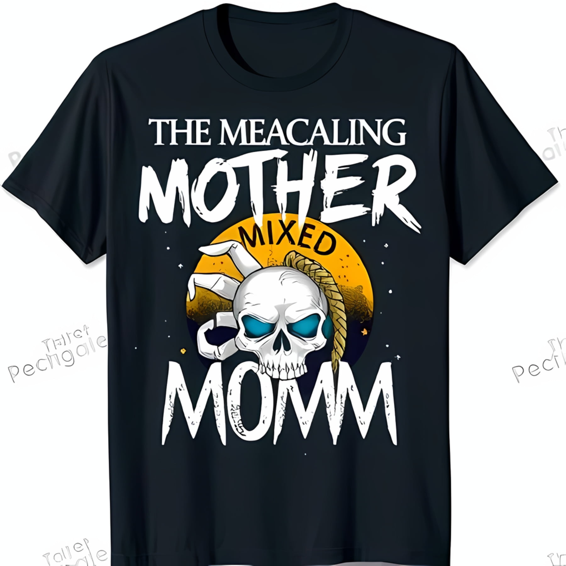 Black T-Shirt with Scary Graphic: 'The Meacaling Mother Mixed Mom' for ...