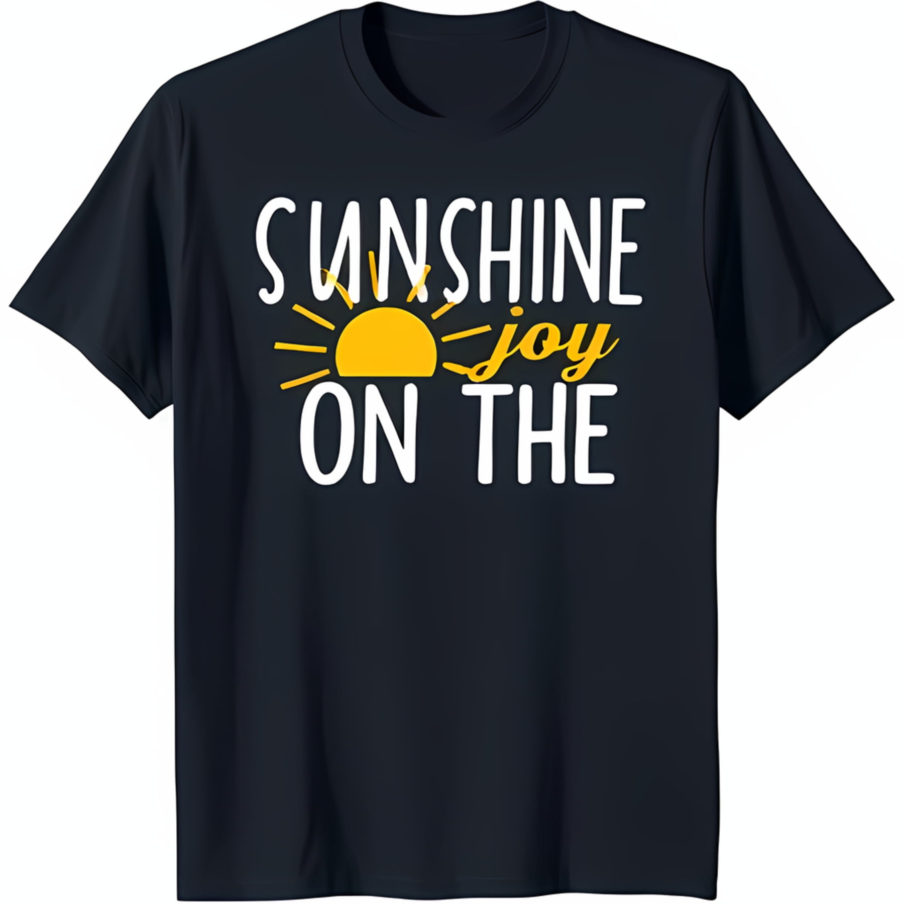 Black T-Shirt with 'Sunshine Joy On The' Design and Yellow Sun Graphic ...