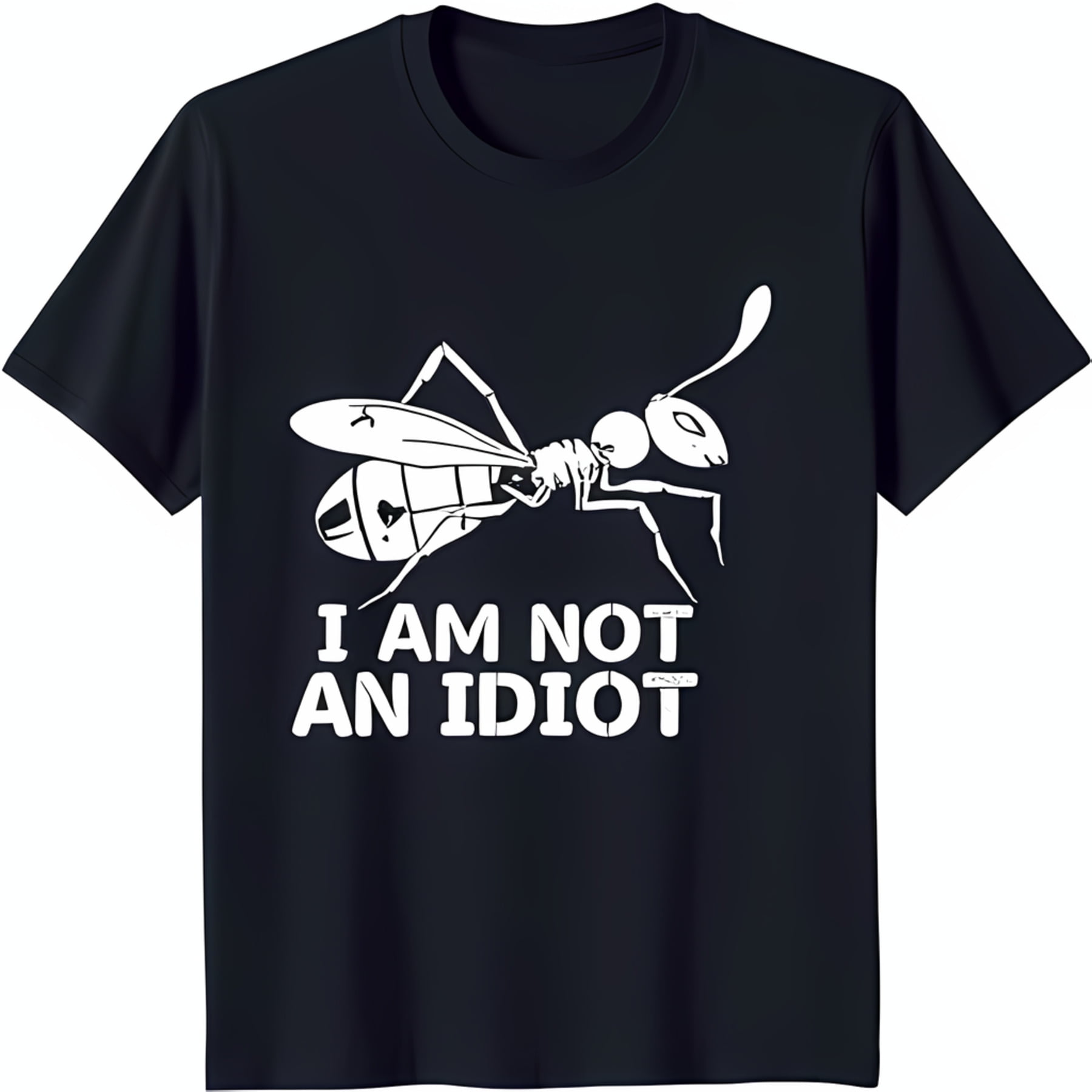 Black T-Shirt with White Ant Graphic and 'I AM NOT AN IDIOT' Text ...