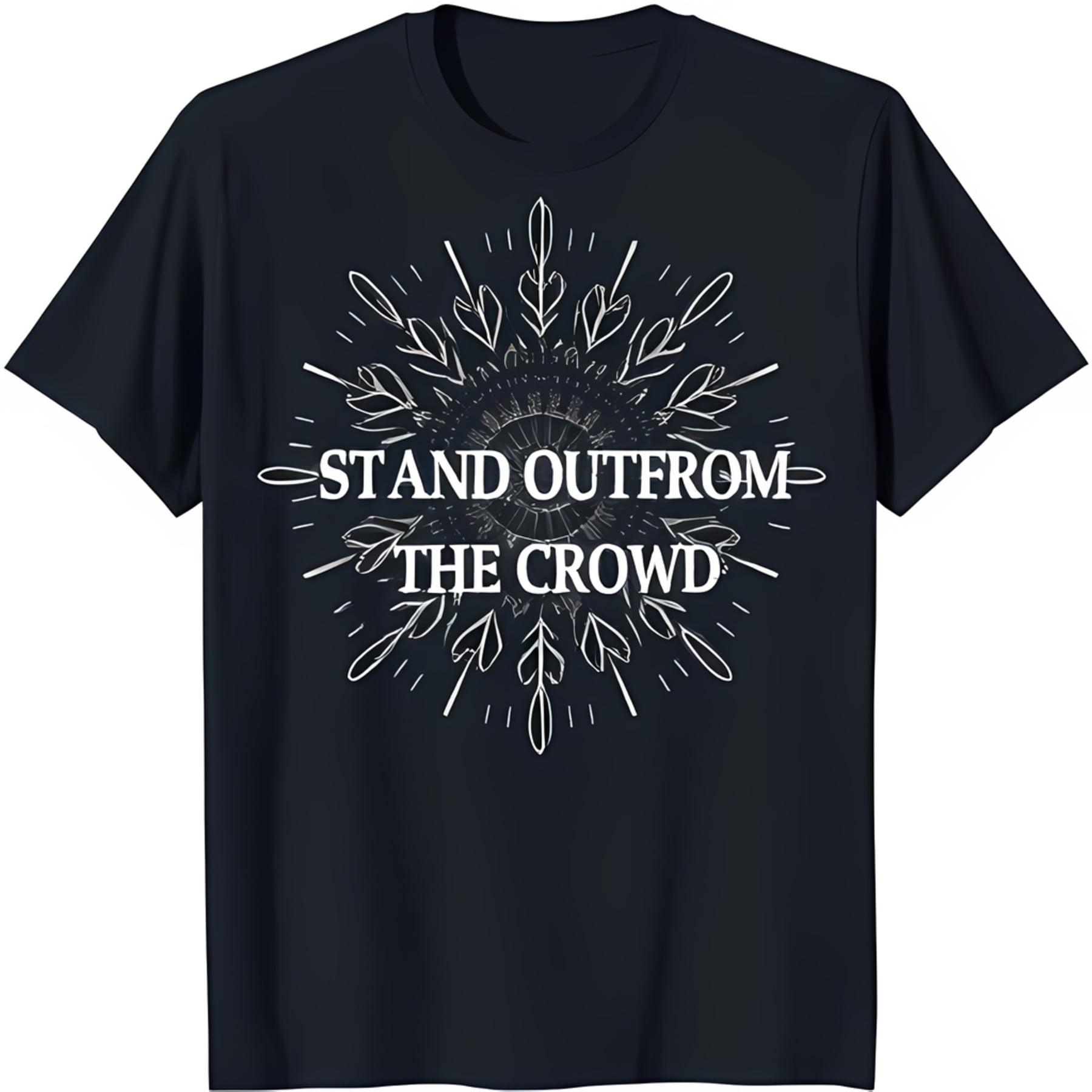 Black T-Shirt with White Design & 'Stand Out From The Crowd' Print ...