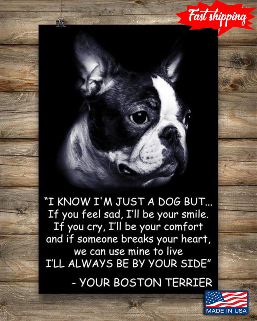 Black Theme Boston Terrier I Know I’m Just A Dog But... If You Feel Sad ...