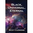 Black, Universal, Eternal, (Paperback) - Walmart.com
