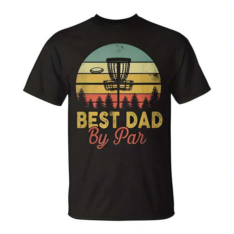 Black Vintage Best Dad By Par Disc Golf Graphic T-Shirt – Crew Neck ...