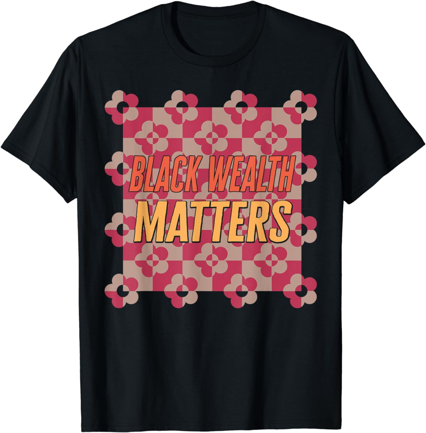 Black Wealth Matters Shirt Humor Trendy Positive Aesthetic G T-Shirt ...