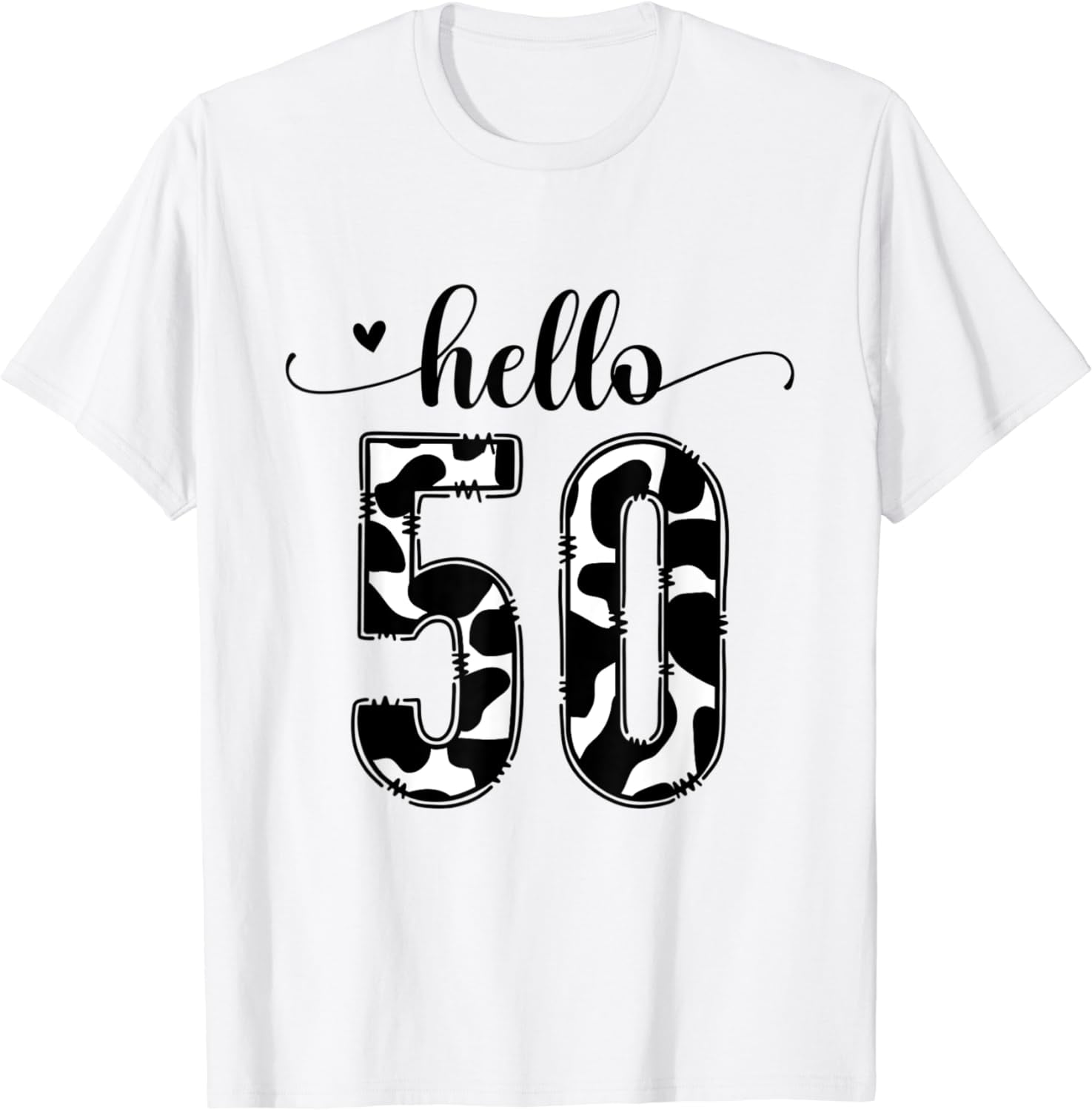 Black White Hello 50 Cow Print 50th Birthday Animal Pattern T-Shirt ...