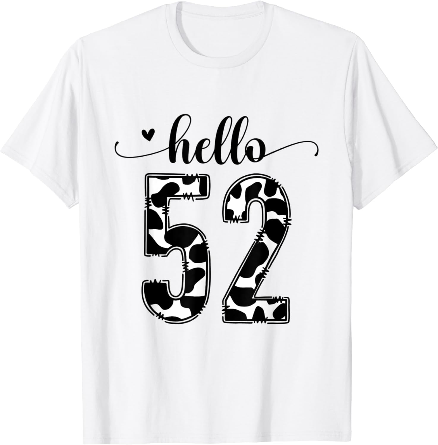 Black White Hello 52 Cow Print 52th Birthday Animal Pattern T-Shirt ...