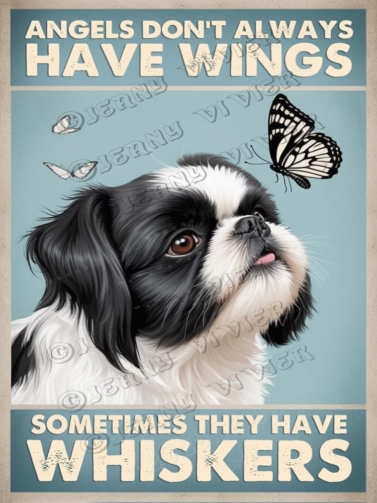 Black White Shih Tzu Metal Wall Sign - Angels Don't Always Have Wings ...