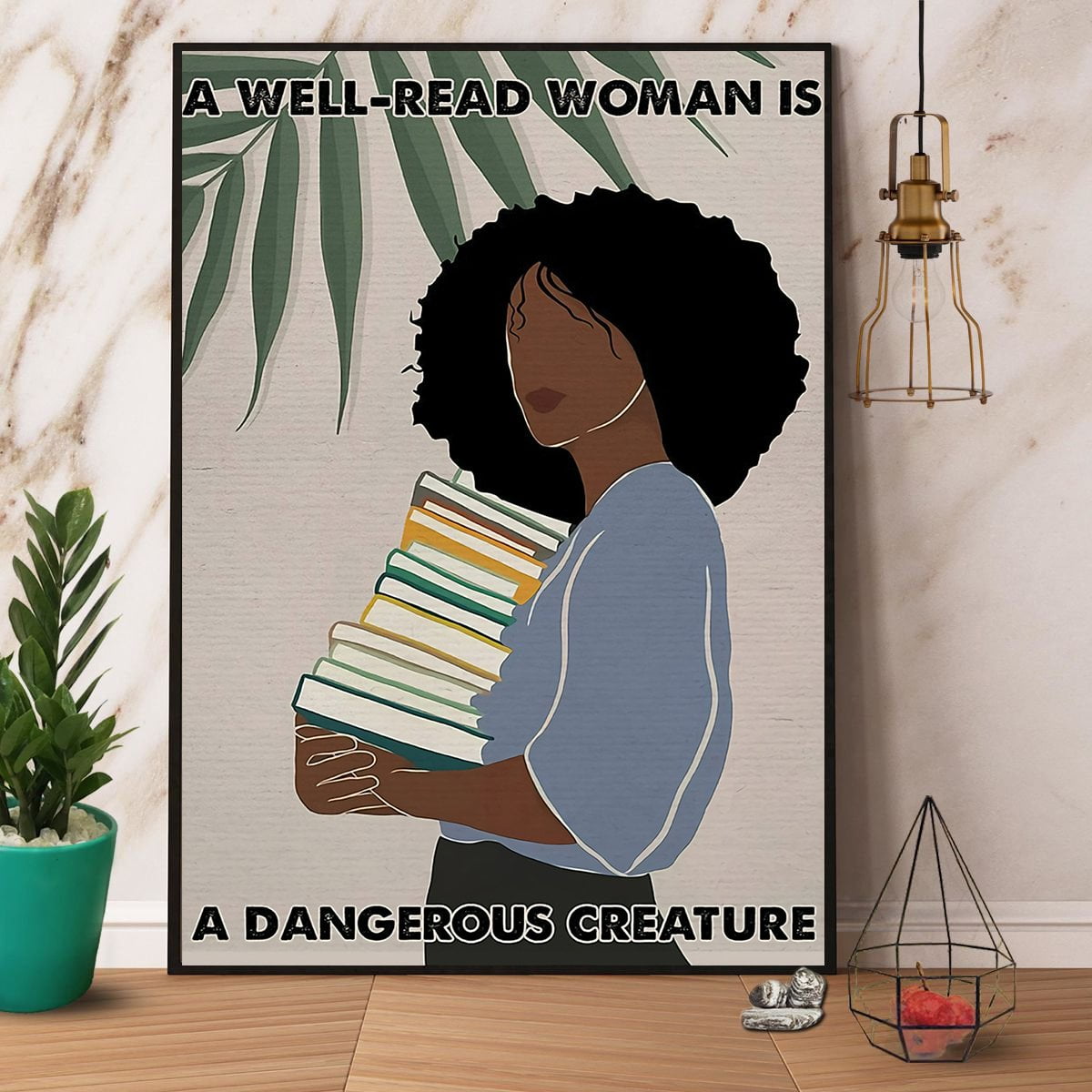 Black Woman A Well-Read Woman Is A Dangerous Creature Satin Poster Wall ...