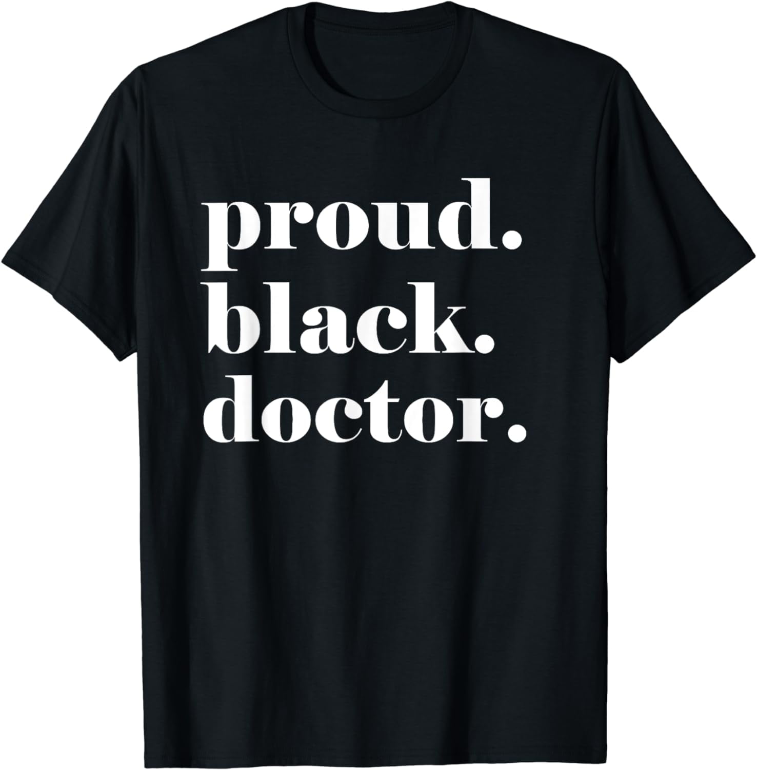 Black Woman Doctor African American Medical Student HBCU Dr T-Shirt ...