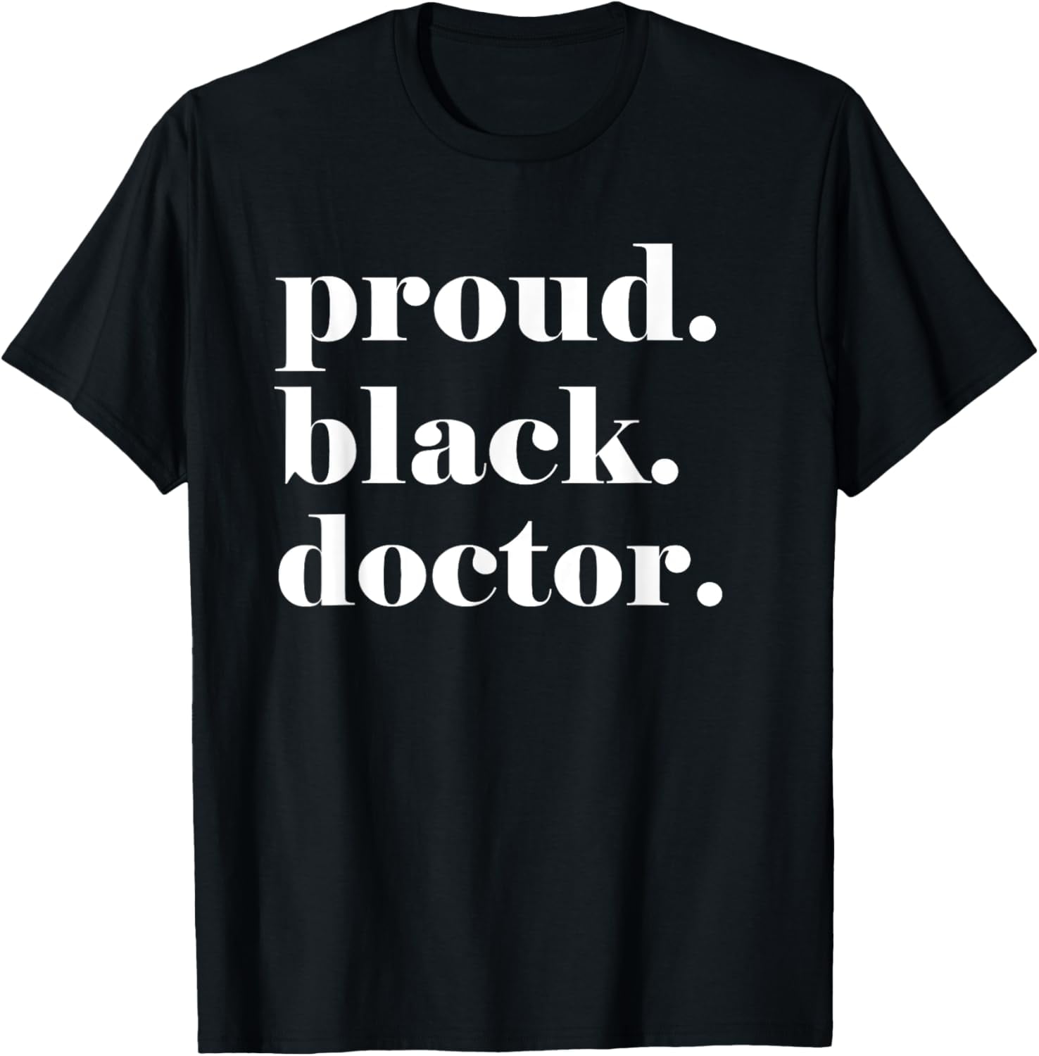 Black Woman Doctor African American Medical Student HBCU Dr T-Shirt ...