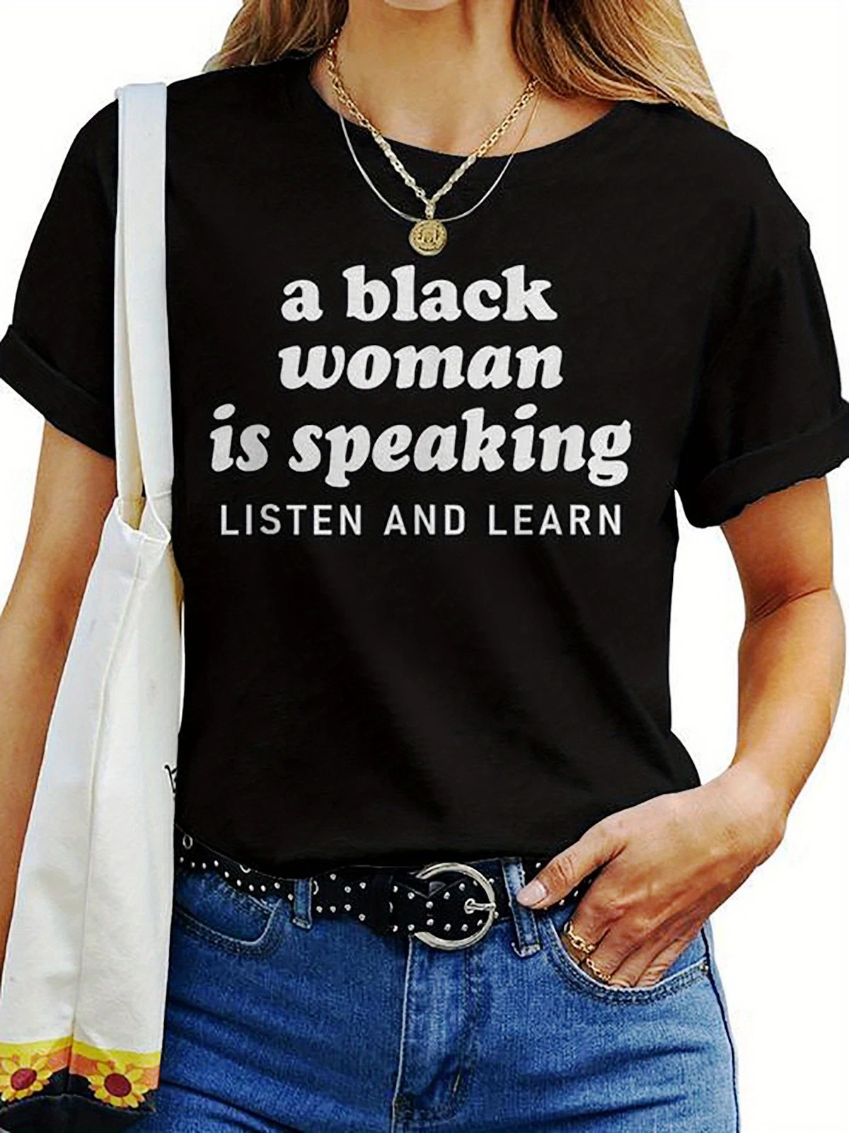 Black Woman Is Speaking Listen And Learn Quote T-Shirt, for Men & Women ...
