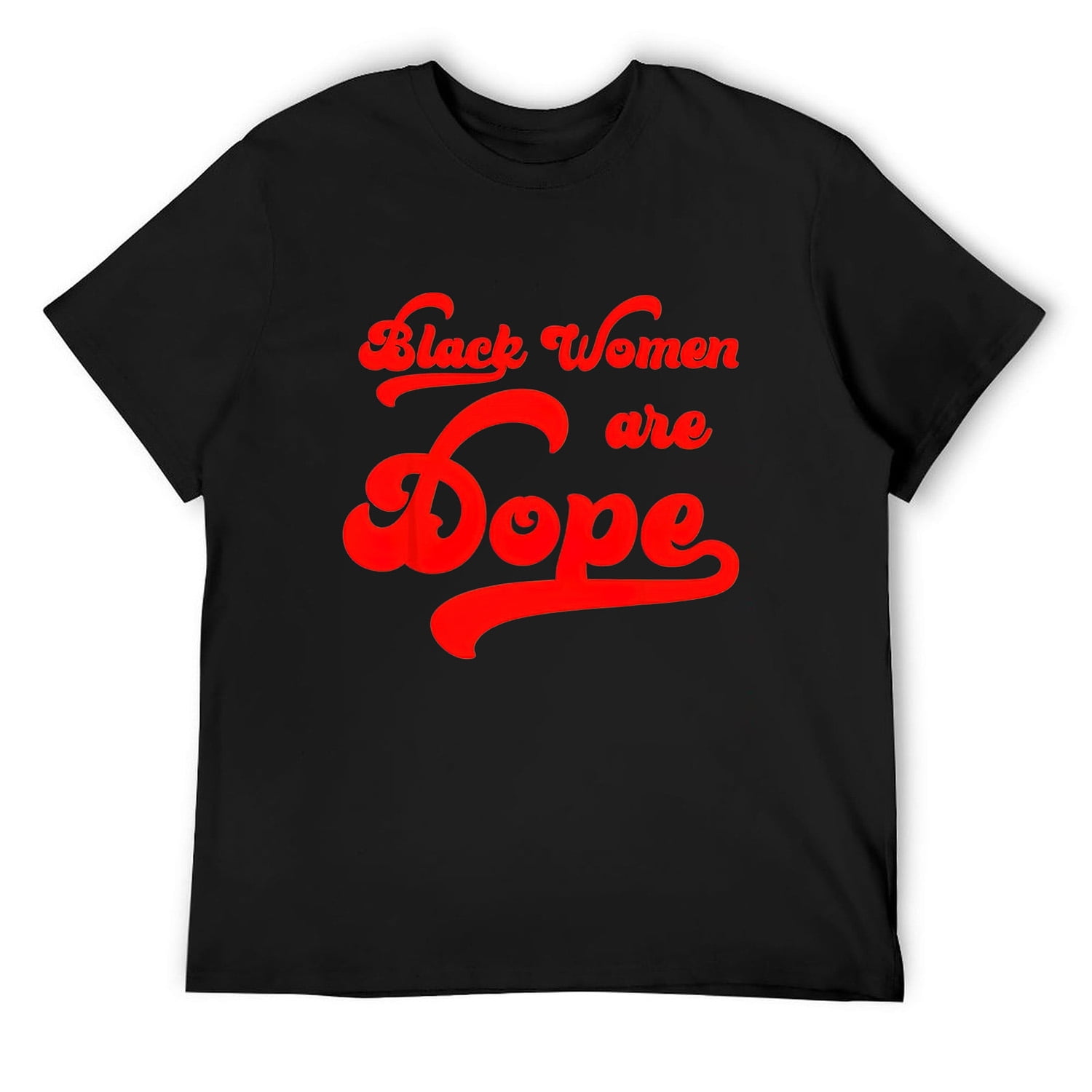 Black Women Are Dope Black Owned Business T-Shirt Black 3X-Large ...