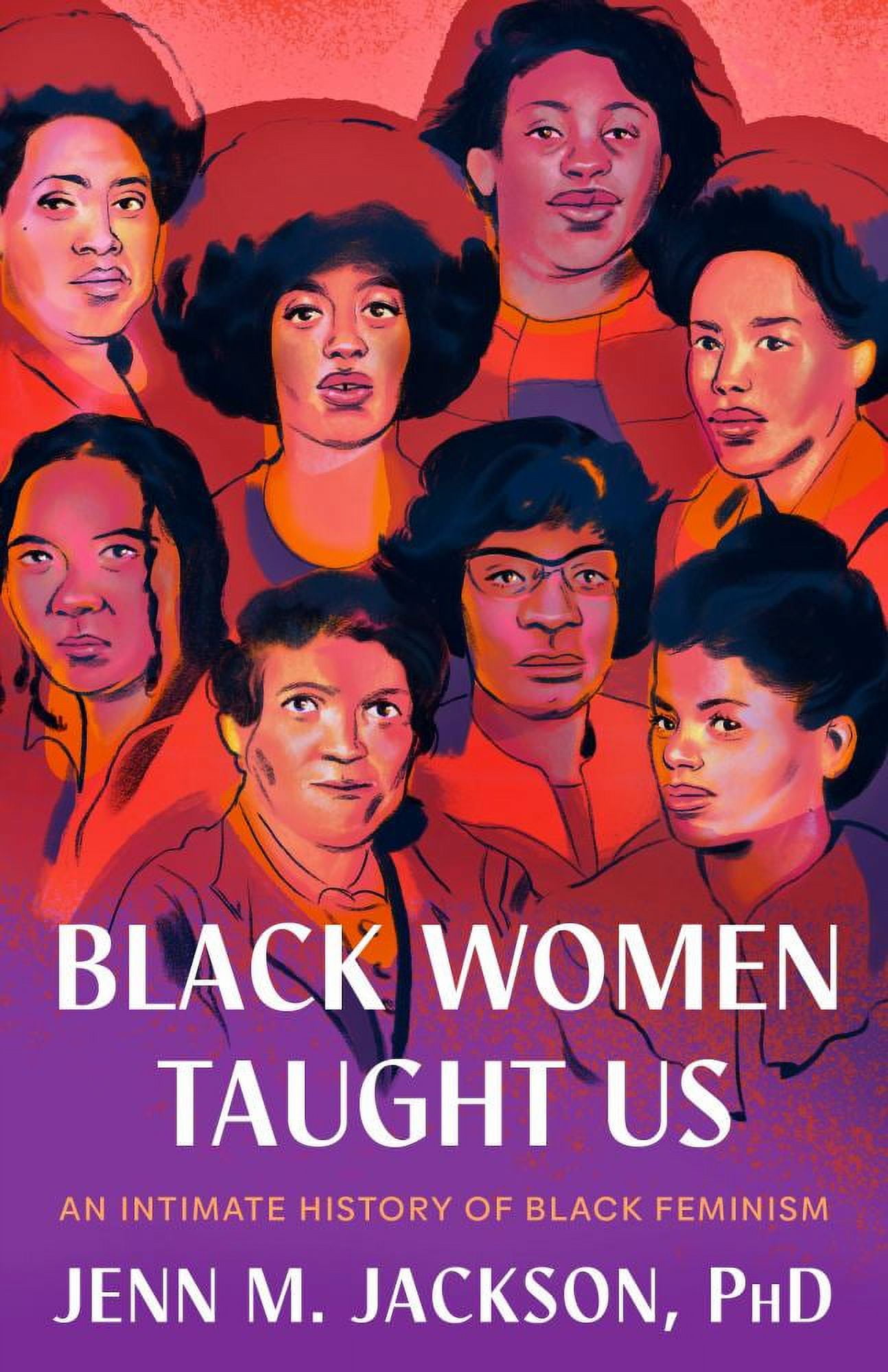Jenn M. Jackson: Black Women Taught Us: An Intimate History of Black ...