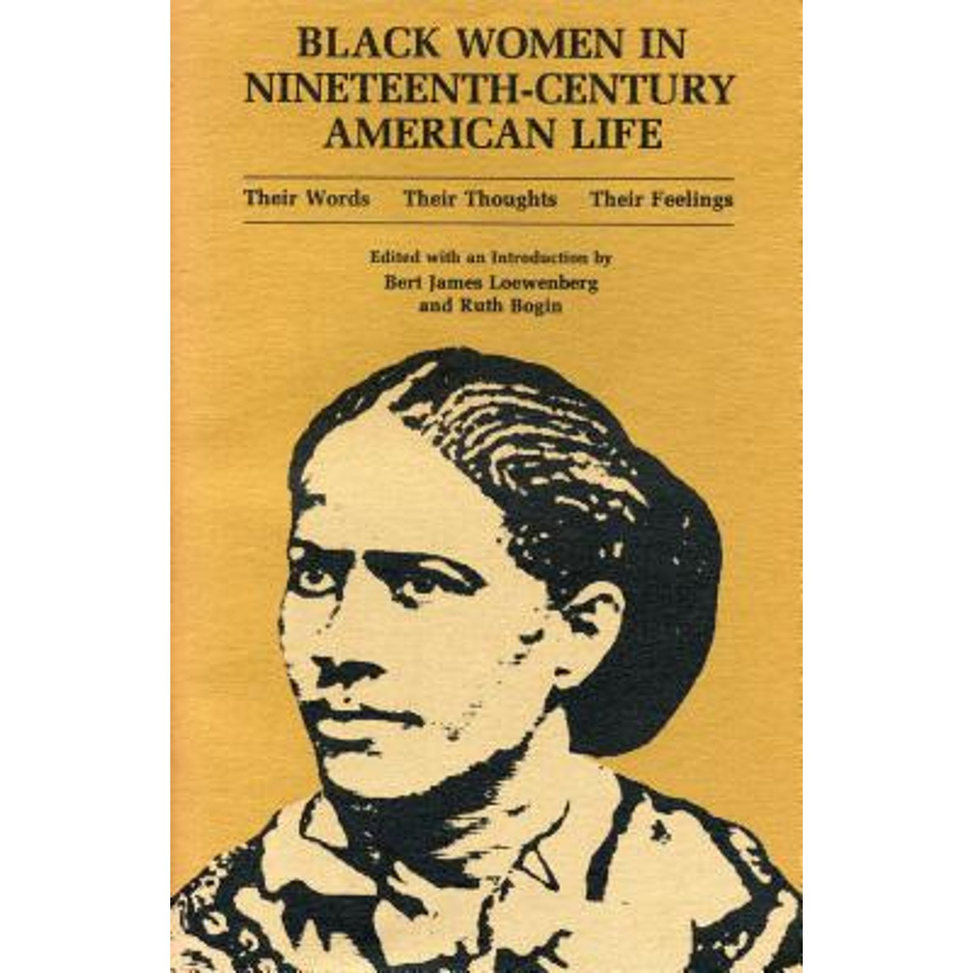 Pre-Owned Black Women in Nineteenth-Century American Life: Their Words ...