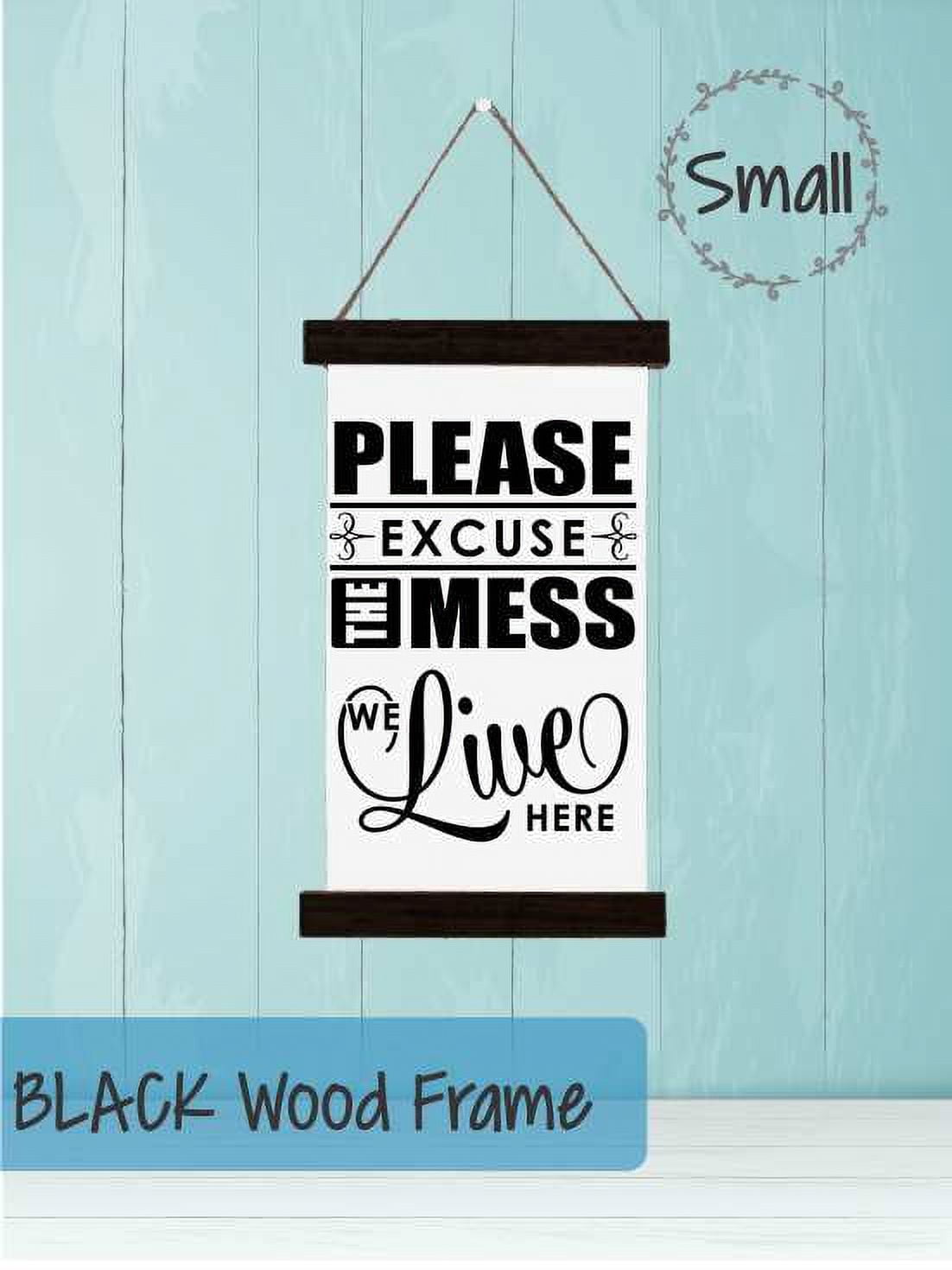 Black Wood Canvas Sign Wall Hanging, Please Excuse the Mess Kitchen ...