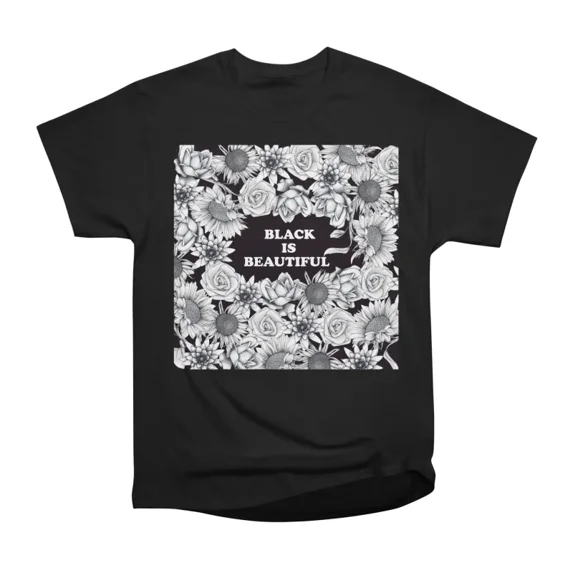 Black is Beautiful T-Shirt Tee Gift For Him Merch For Her Apparel For ...
