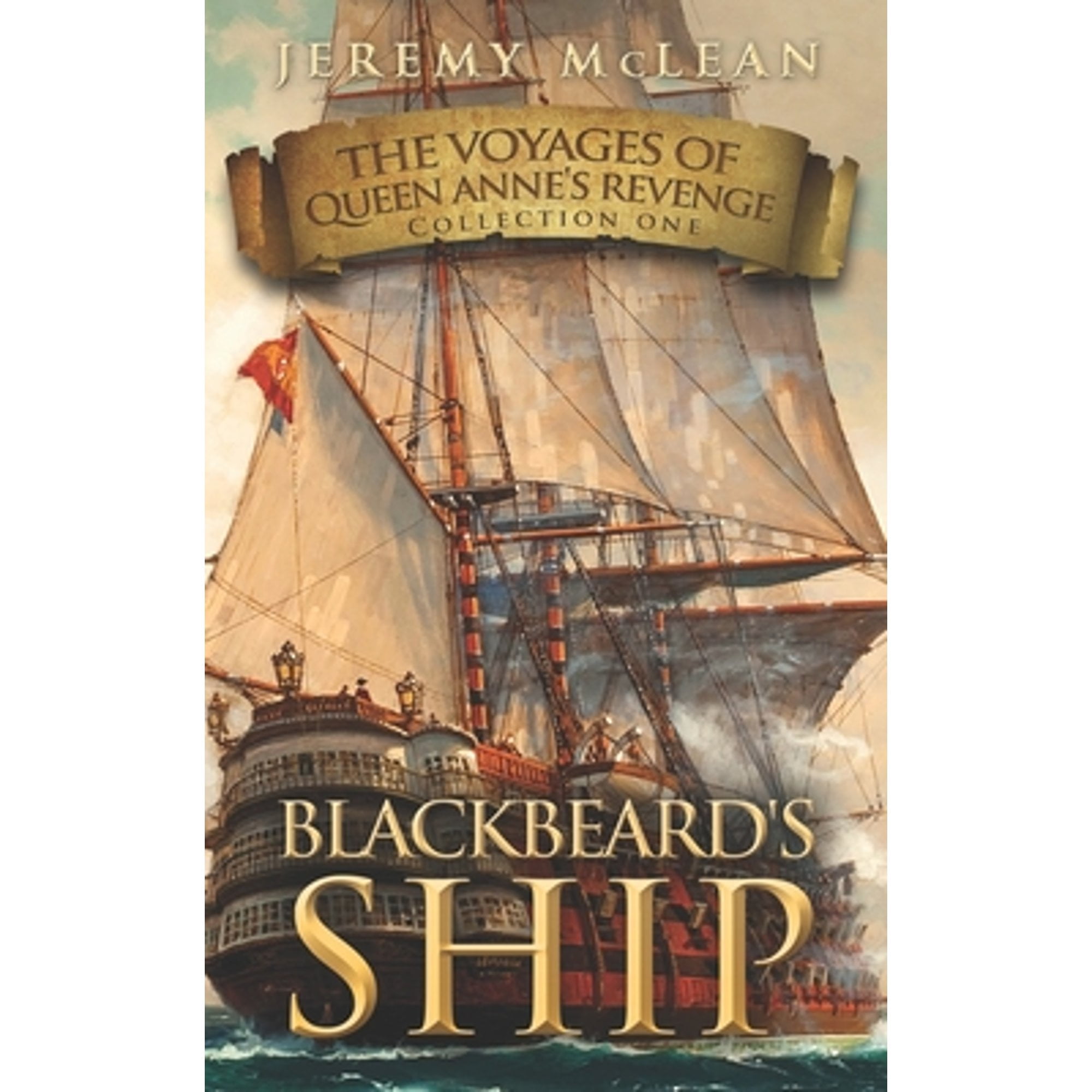 Blackbeard's Ship: 4 Historical Fantasy Pirate Adventures in One Book ...