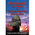 Blackbeard, the Pirate Vs the Outer Banks Boy from Nowhere - Walmart.com