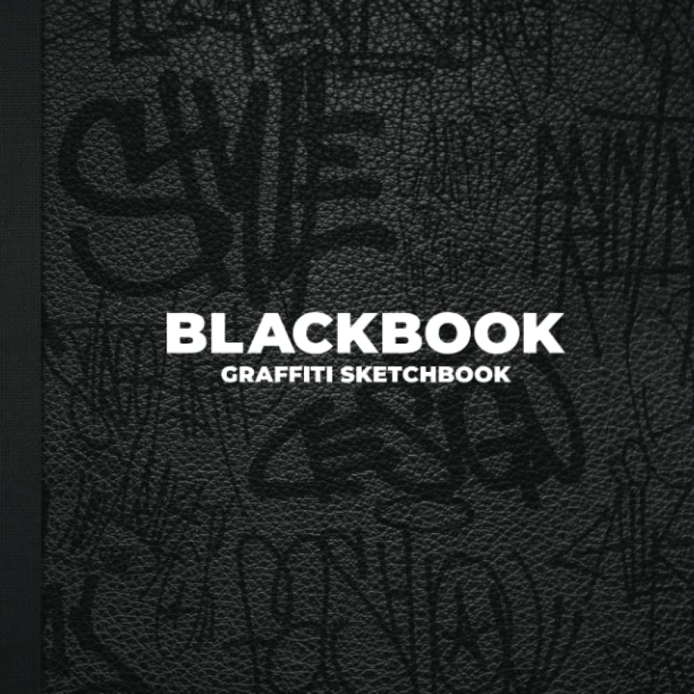 Blackbook Graffiti Sketchbook: Sketch book Notebook for Drawing ...