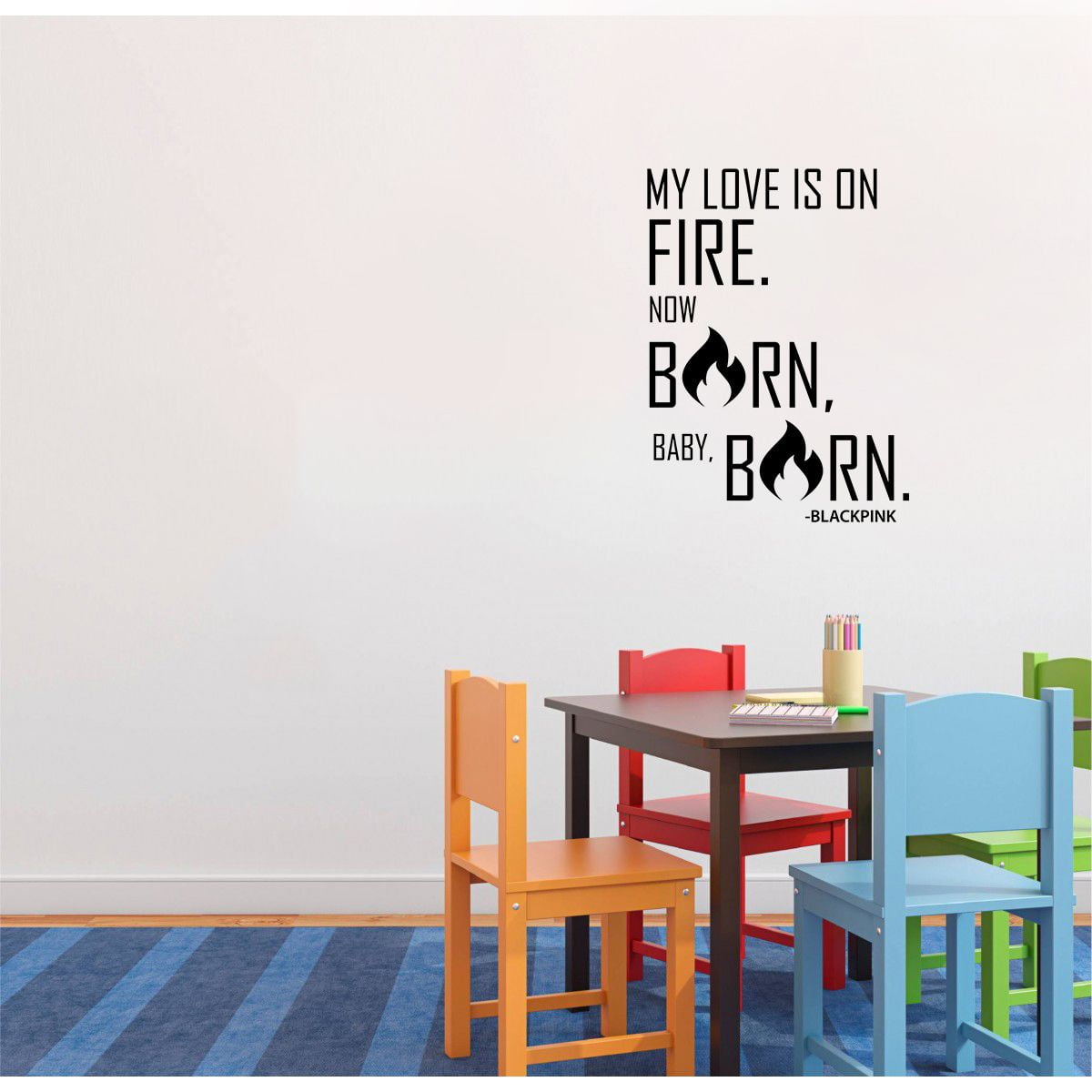 Blackpink Love Is On Fire KPOP Band Wall Decals Music Artist Song ...