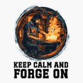 Blacksmith Keep Clam and Forge On - Sticker - Walmart.com
