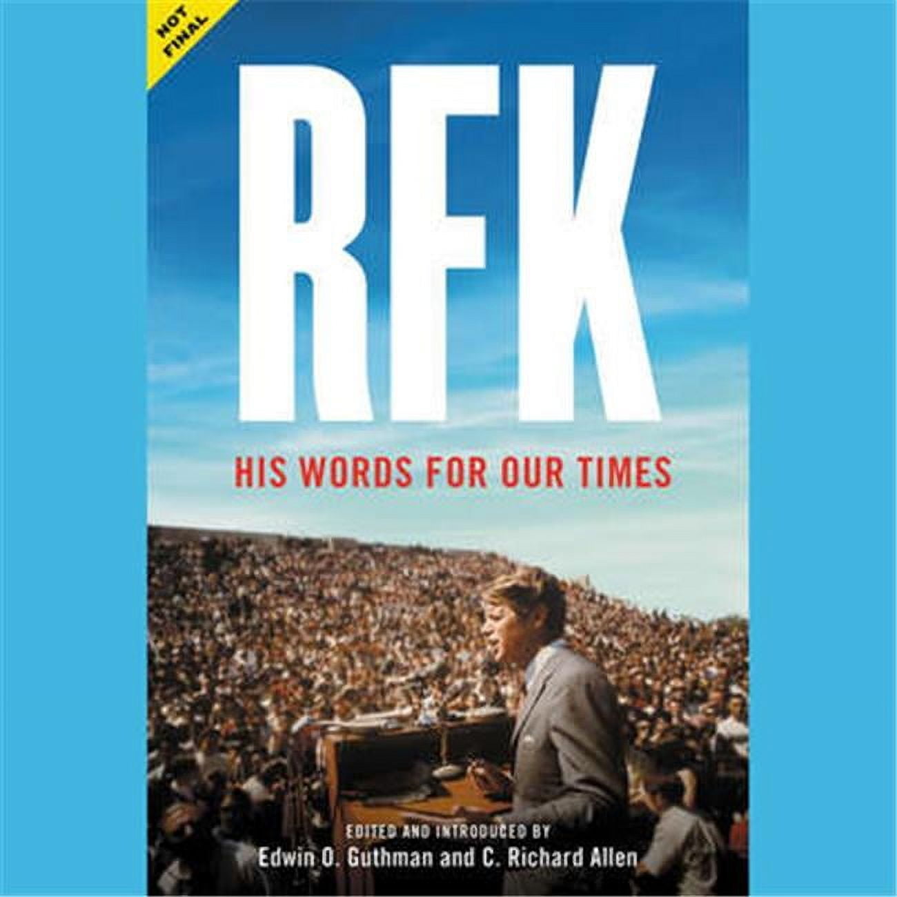 Blackstone Audio 9781538519172 RFK - His Words for Our Times Audio CD ...