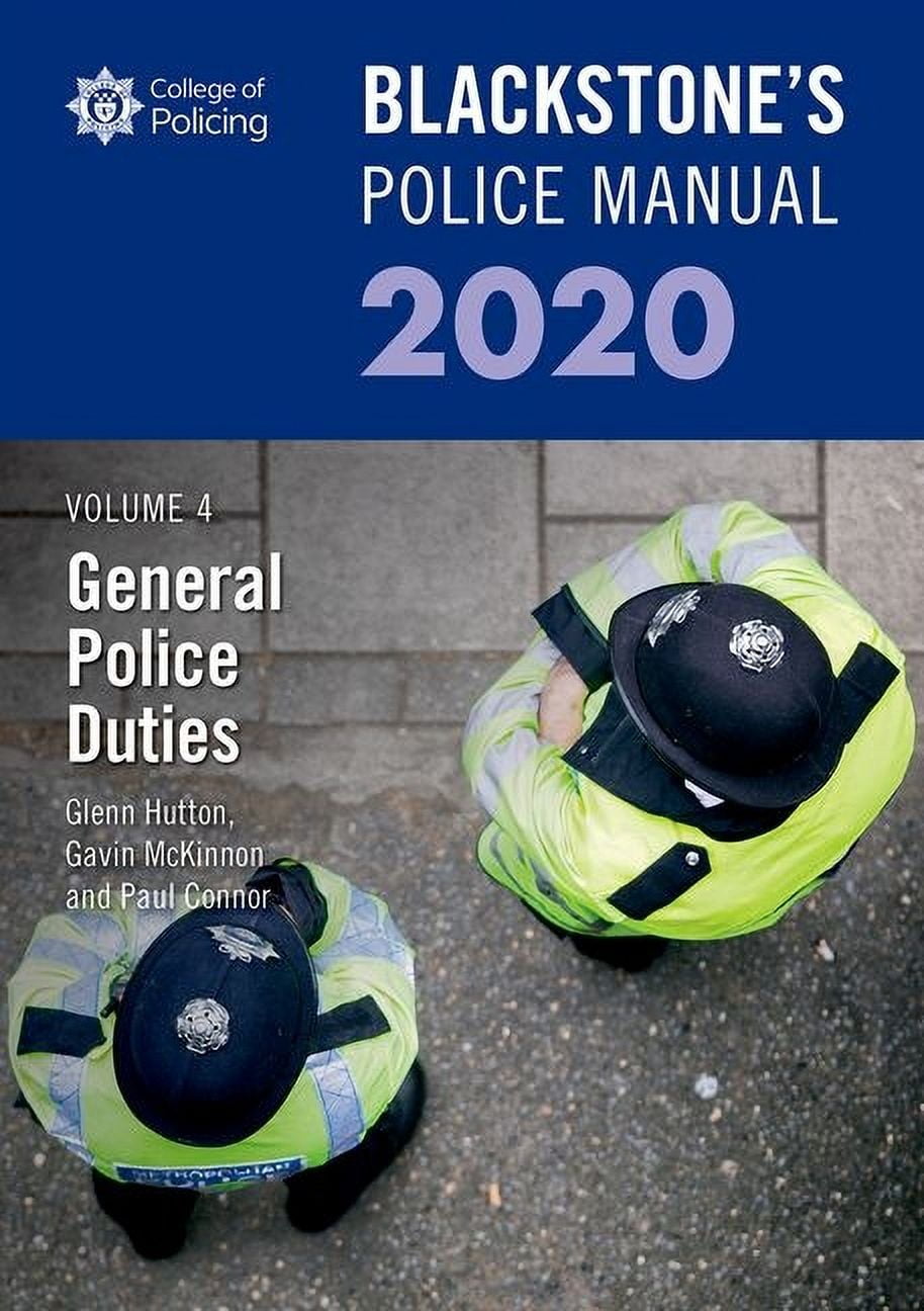 Blackstone's Police Manuals: Blackstone's Police Manuals Volume 4 ...