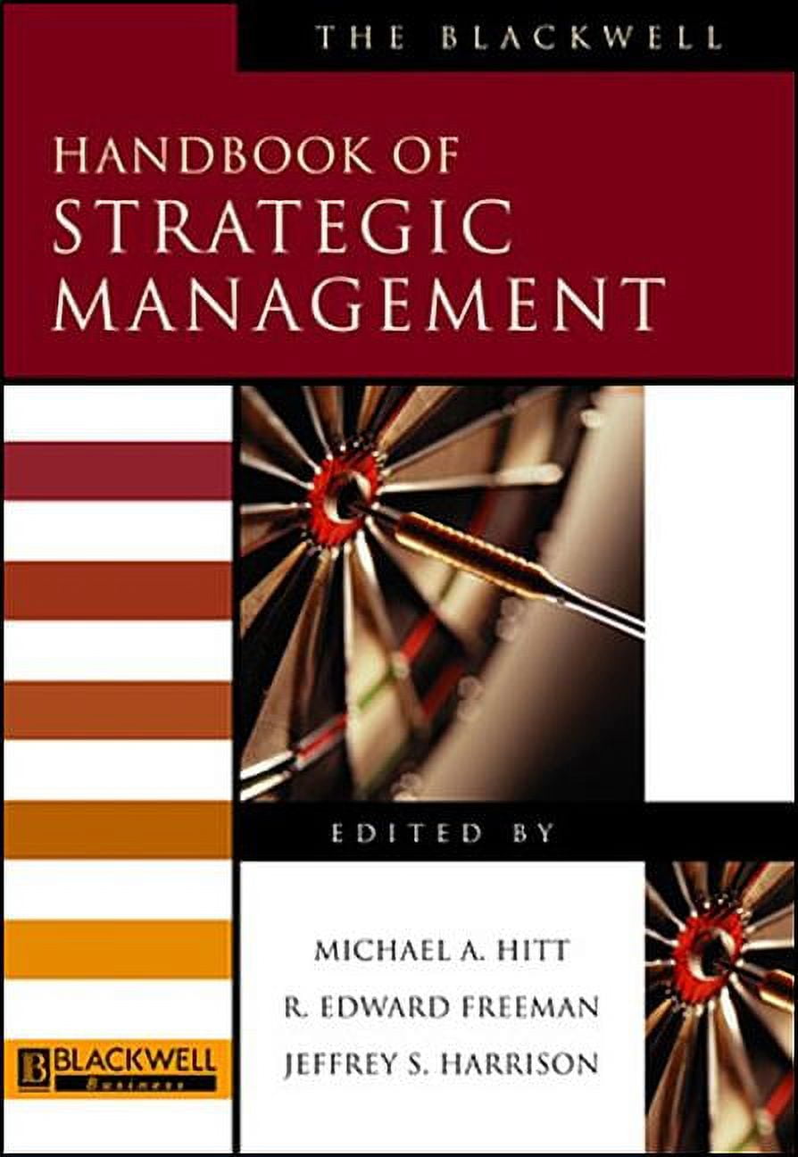 Blackwell Handbooks in Management The Blackwell Handbook of Strategic ...