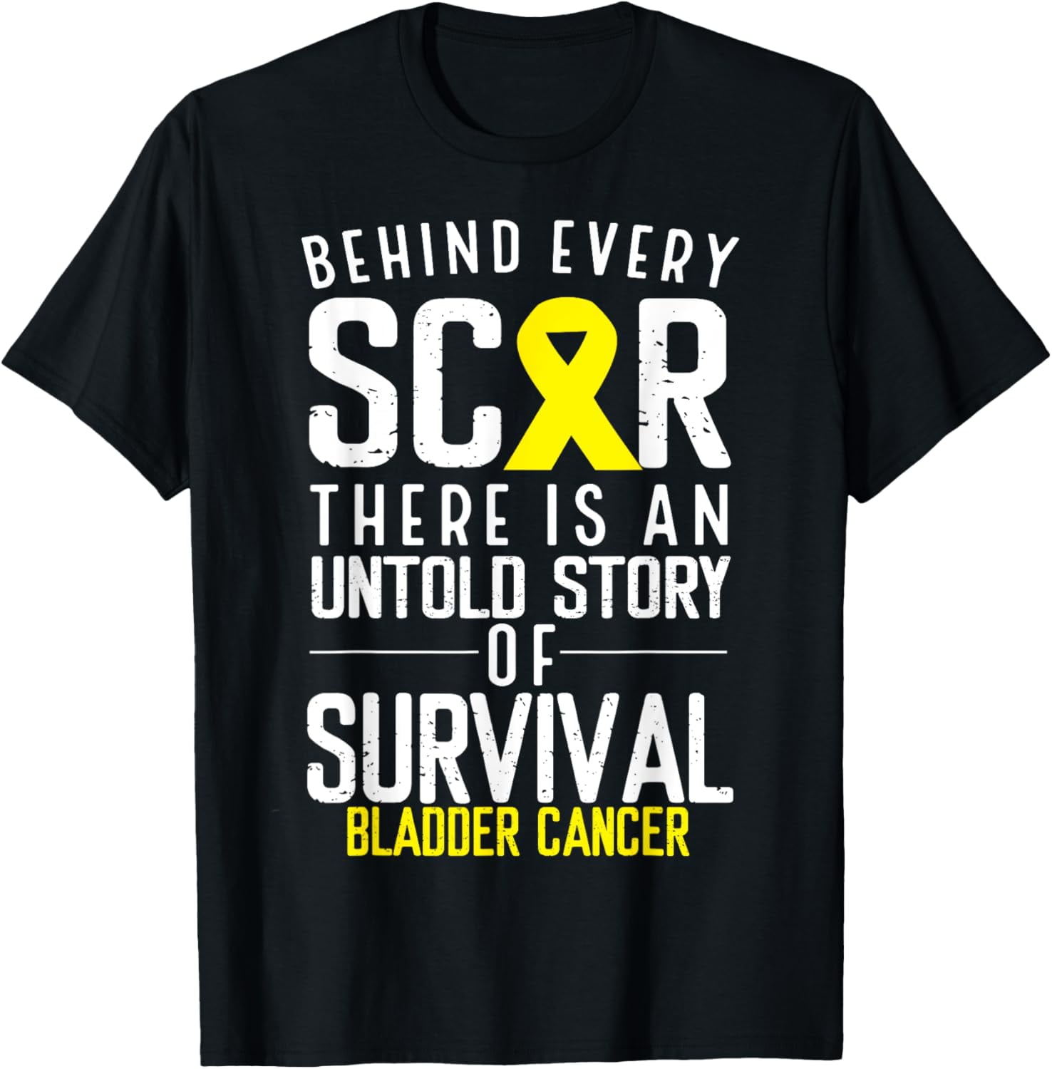 Bladder Cancer Awareness Behind Every Scar Adenocarcinoma T-Shirt ...