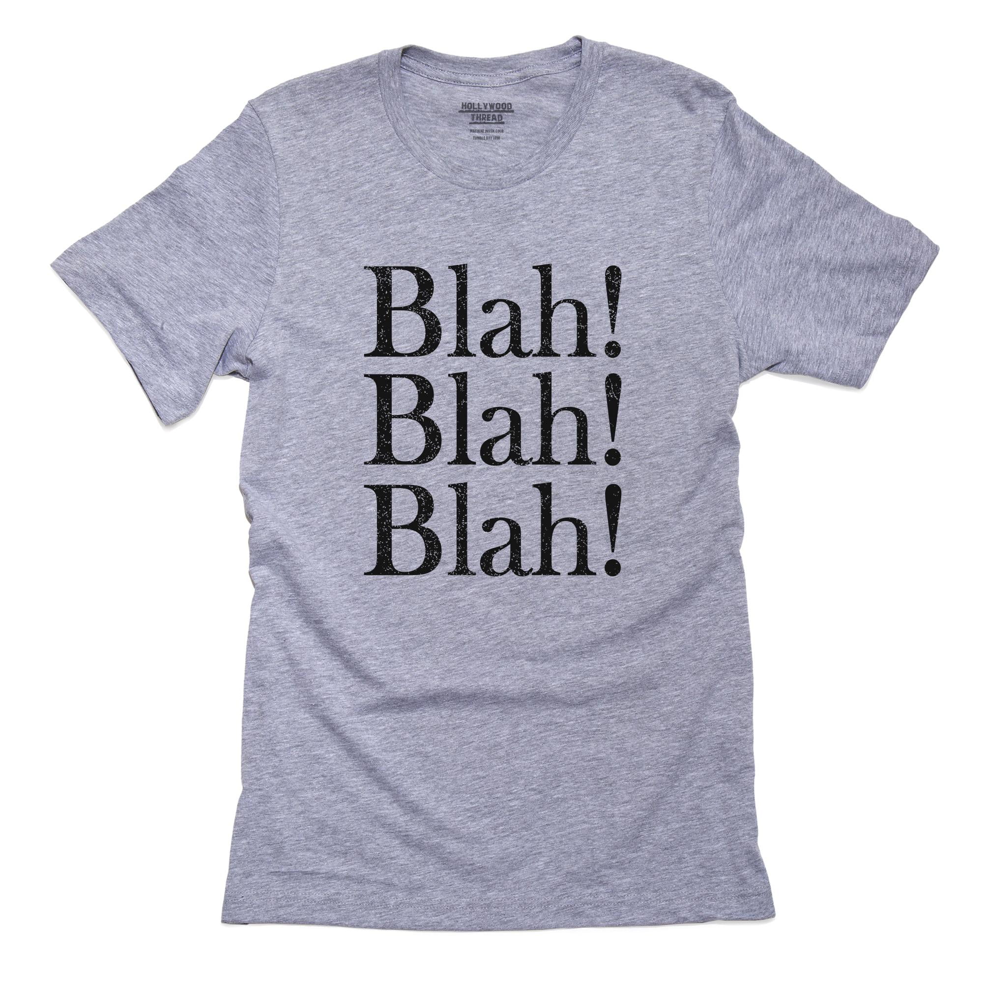 Blah! Blah! Blah! - Hilarious Large Print Graphic Men's Grey T-Shirt ...