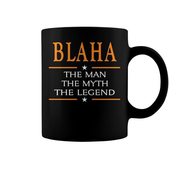 Blaha Name Gift Blaha The Man The Myth The Legend Coffee Mugs - Walmart.com