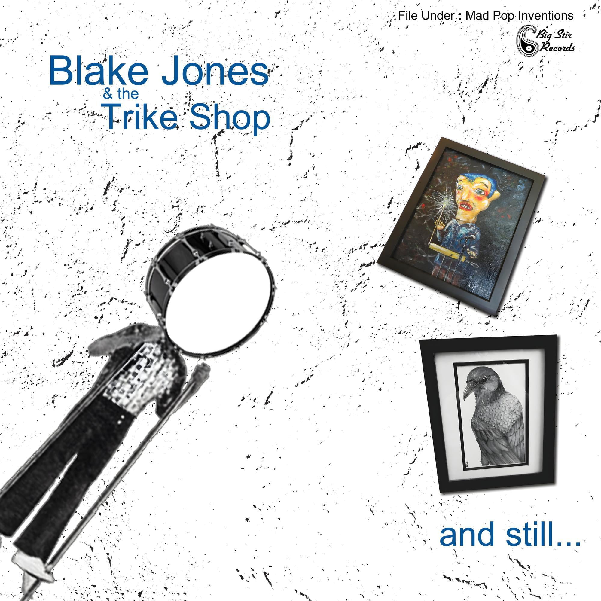 Blake Jones & the Trike Shop - And Still... - Music & Performance - CD ...
