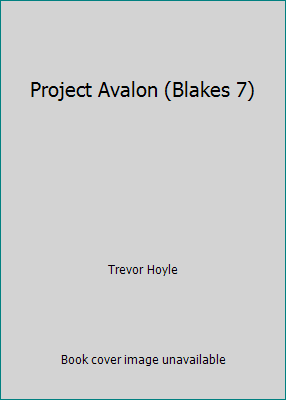 Pre-Owned Blake's 7: Project Avalon (Paperback) 0806511028 ...