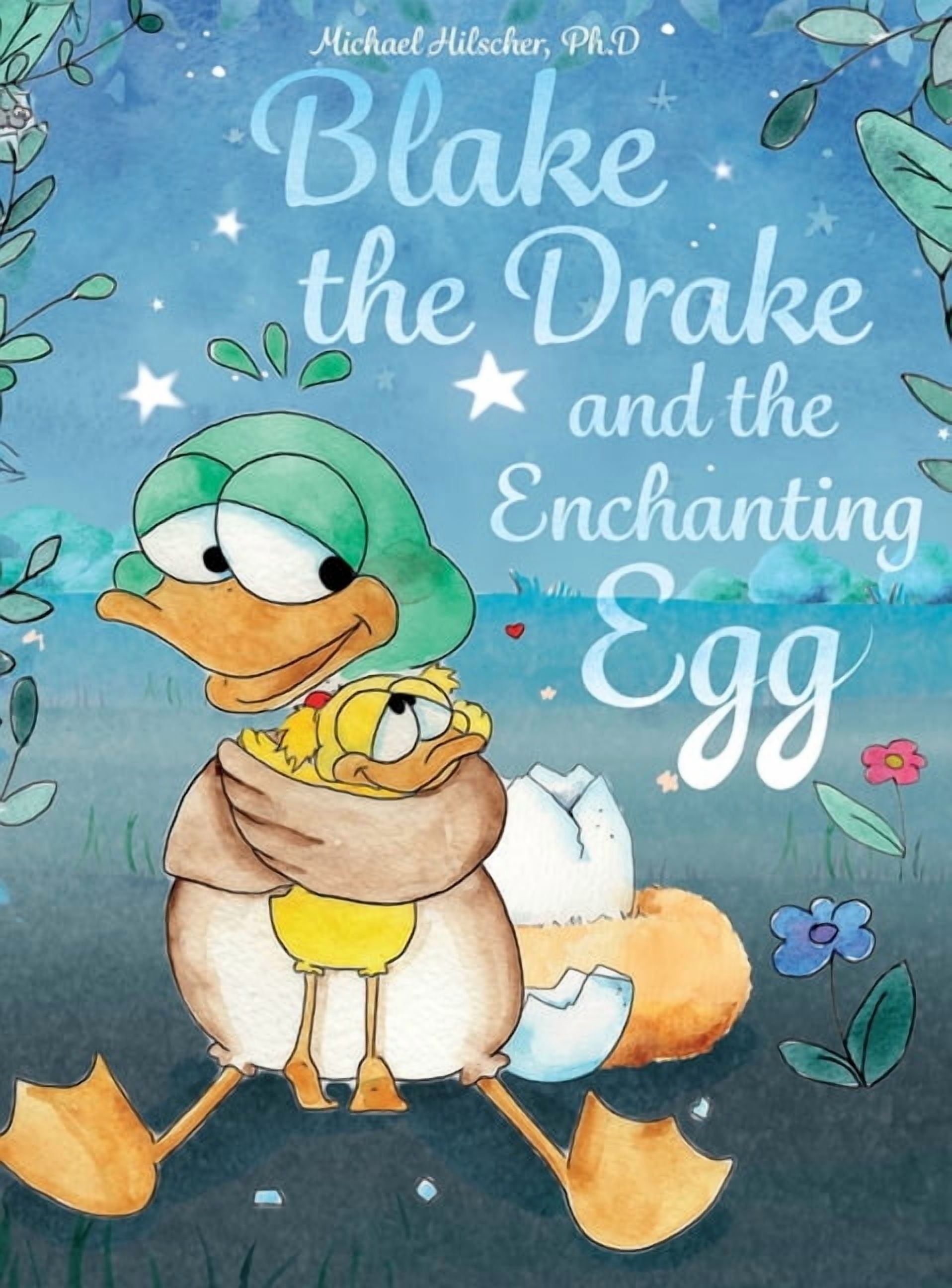 Blake the Drake and the Enchanting Egg, (Hardcover) - Walmart.com