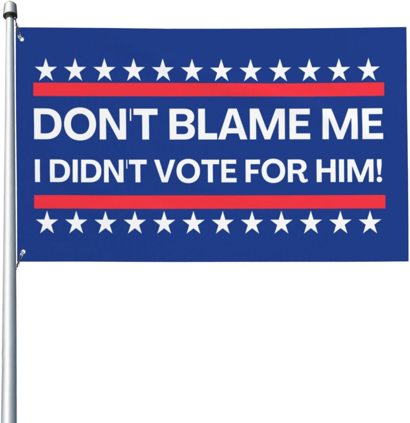 Don'T Blame Me I Didn'T Vote For Him 3x5 Ft Flag Anti Flag 3x5ft ...