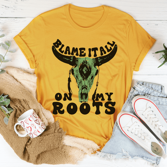 Blame It All On My Roots Tee Mustard S Peachy Sunday T-Shirt - Walmart.com