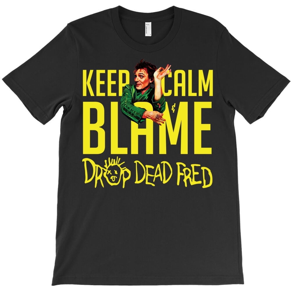 Blame It On Drop Dead Fred Funny Classic 90s Movie Quote Graphic H41457 ...