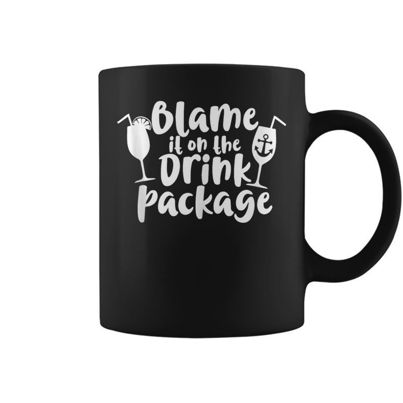 Blame It On The Drink Package Coffee Mugs - Walmart.com