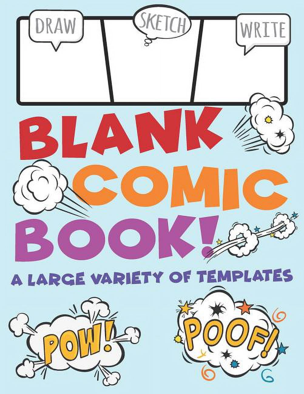 Blank Comic Book a Large Variety of Templates: For Kids to Draw Their ...