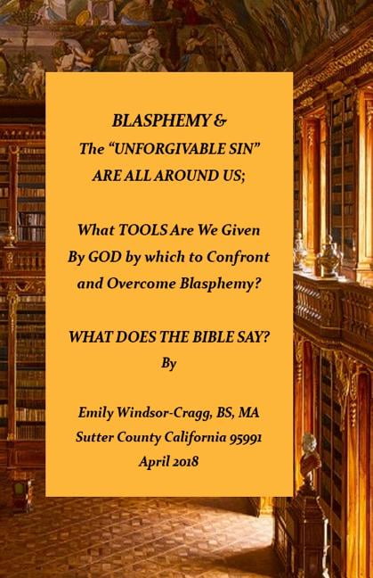 BLASPHEMY & The "Unforgivable Sin" Are All Around Us: What TOOLS Are We ...
