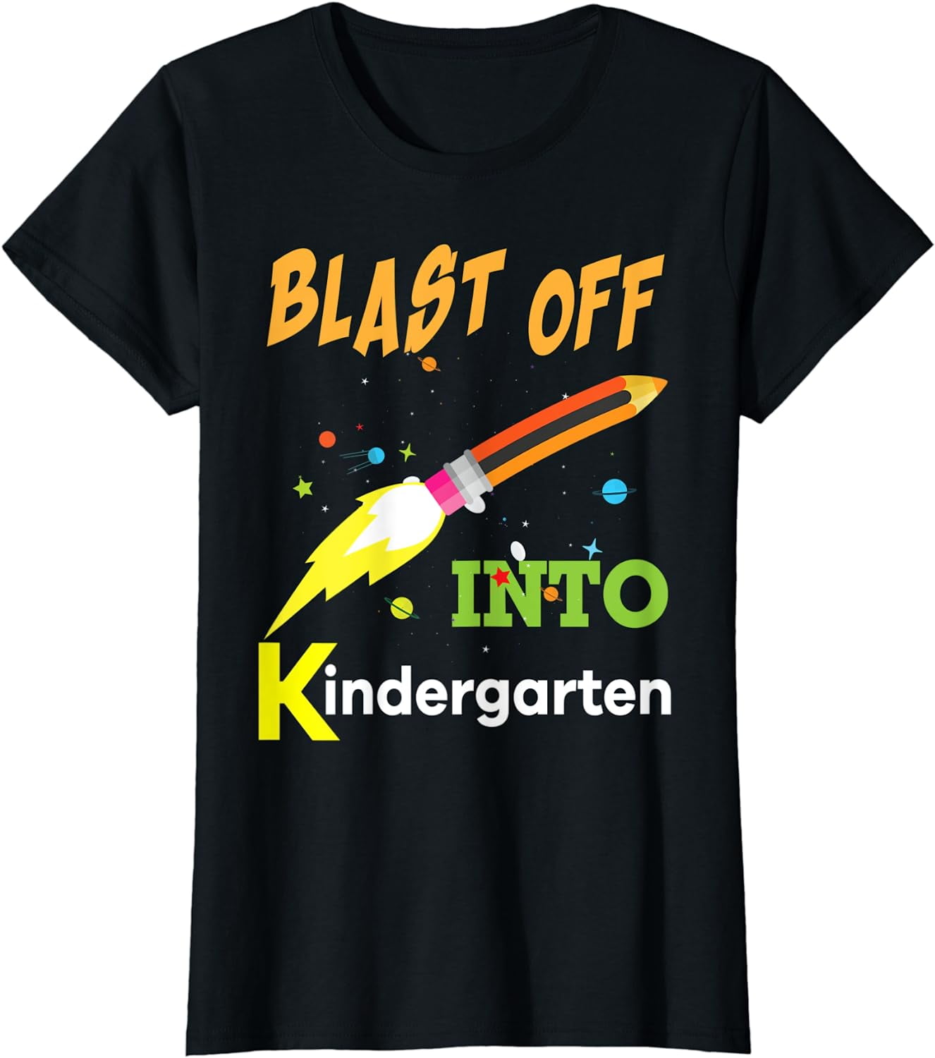 Blast Off Into Kindergarten T-Shirt Back to School Day - Walmart.com