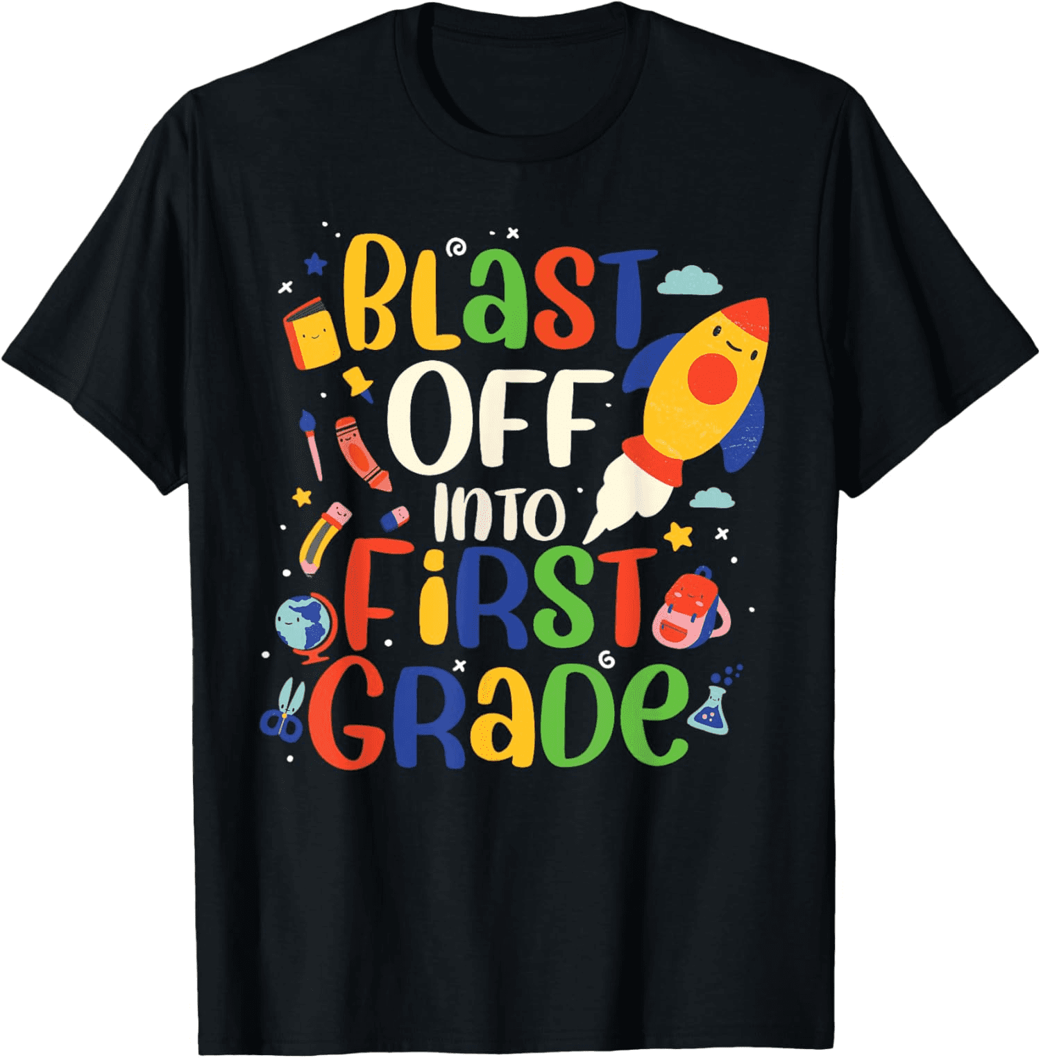 Blast off into first grade, first day of school, enrollment T-Shirt ...