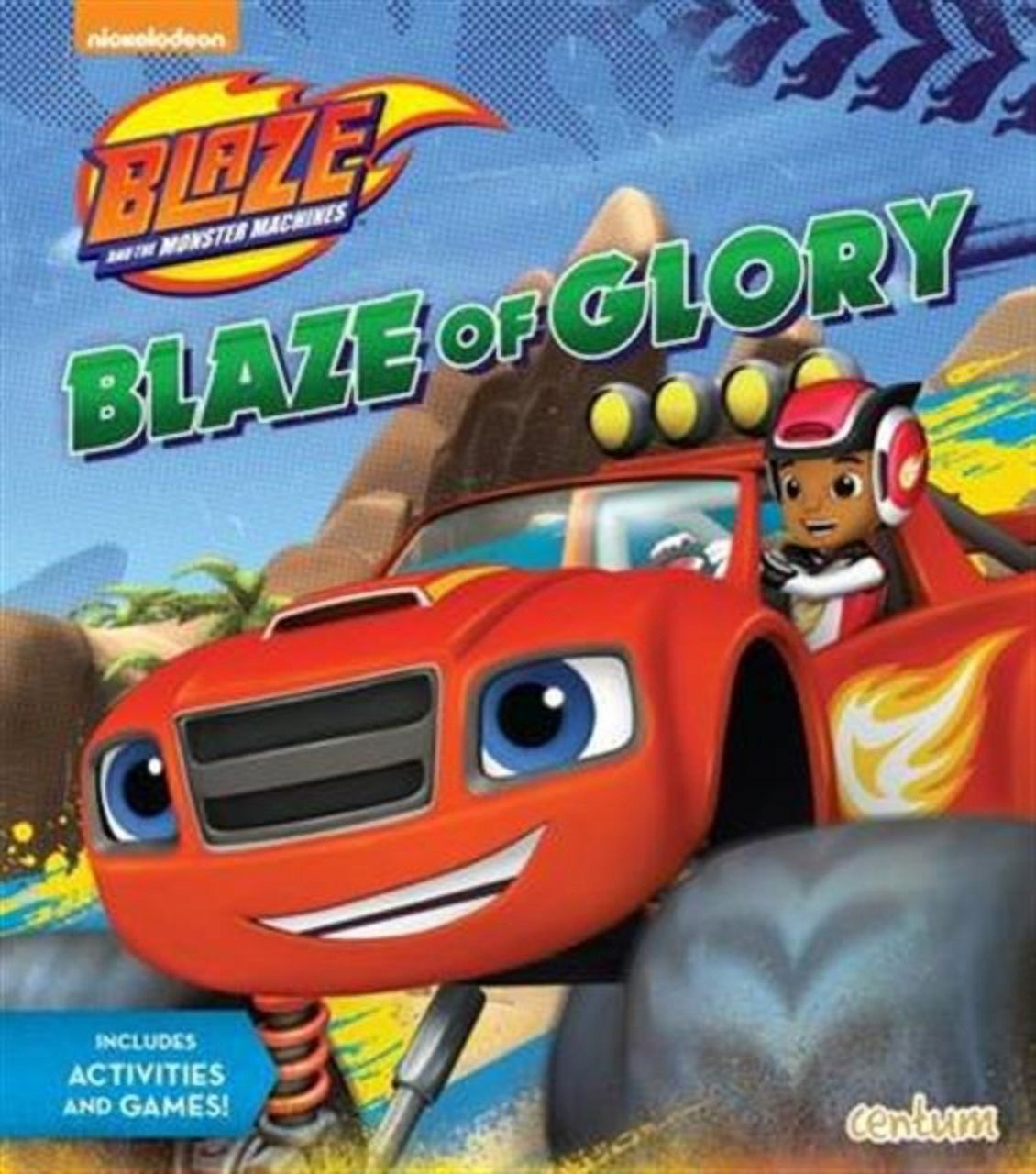 Blaze of Glory Story Book (Blaze & the Monster Machines) (Paperback ...