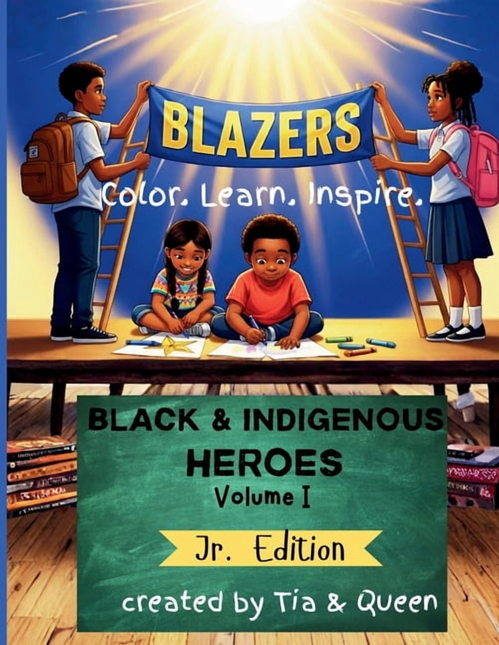 Blazers Coloring Book: Black and Indigenous Heroes: Black and ...