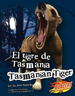 Pre-Owned El Tigre de Tasmania/Tasmanian Tiger (Library Binding ...